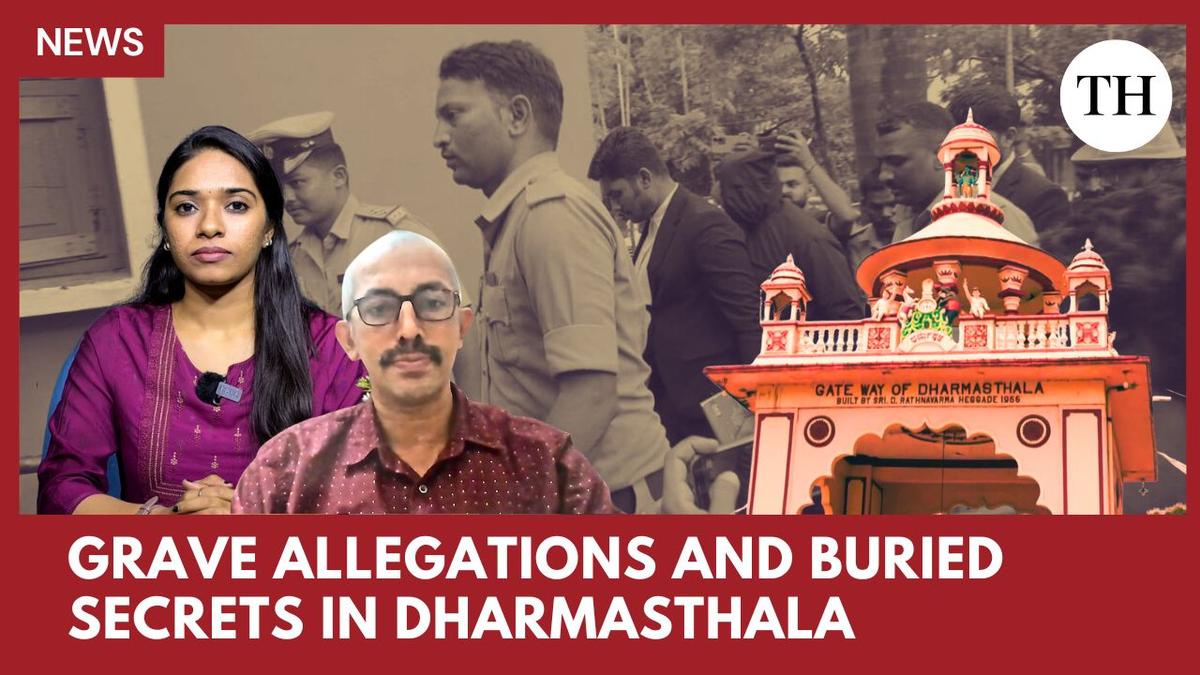 Dharmasthala mass burial claims: What we know so far - The Hindu